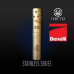Pure Gold Stainless Series Extended Chokes - 12 GA BERETTA/BENELLI ...